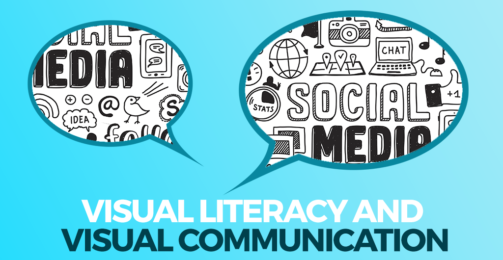 Visual Literacy And Visual Communication Their Role In Today s Content 