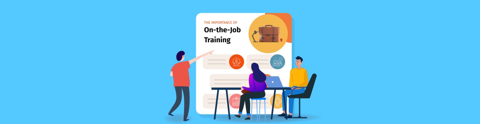 How to Create an On-the-Job Training Plan Your Employee Will Love
