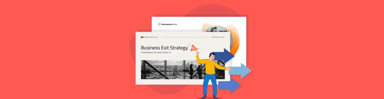How to Develop a Business Exit Strategy [+ Templates]